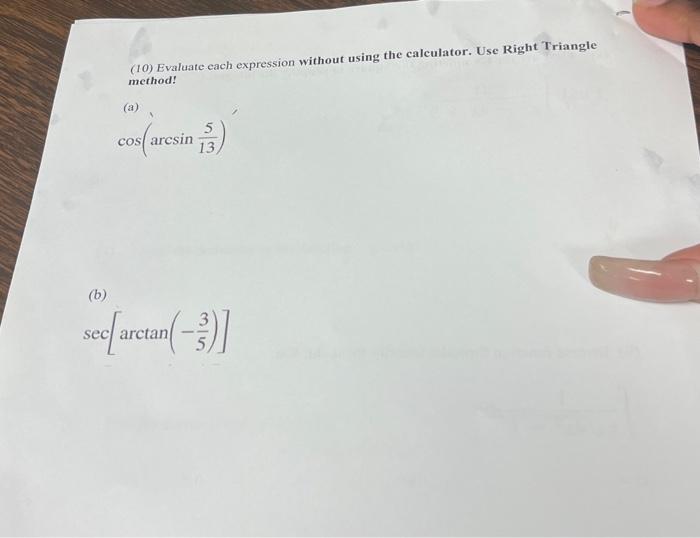 Solved (10) Evaluate each expression without using the | Chegg.com