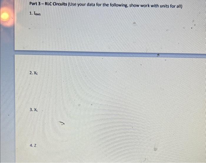 Solved Part 1-RC Circuit Observations about current and | Chegg.com