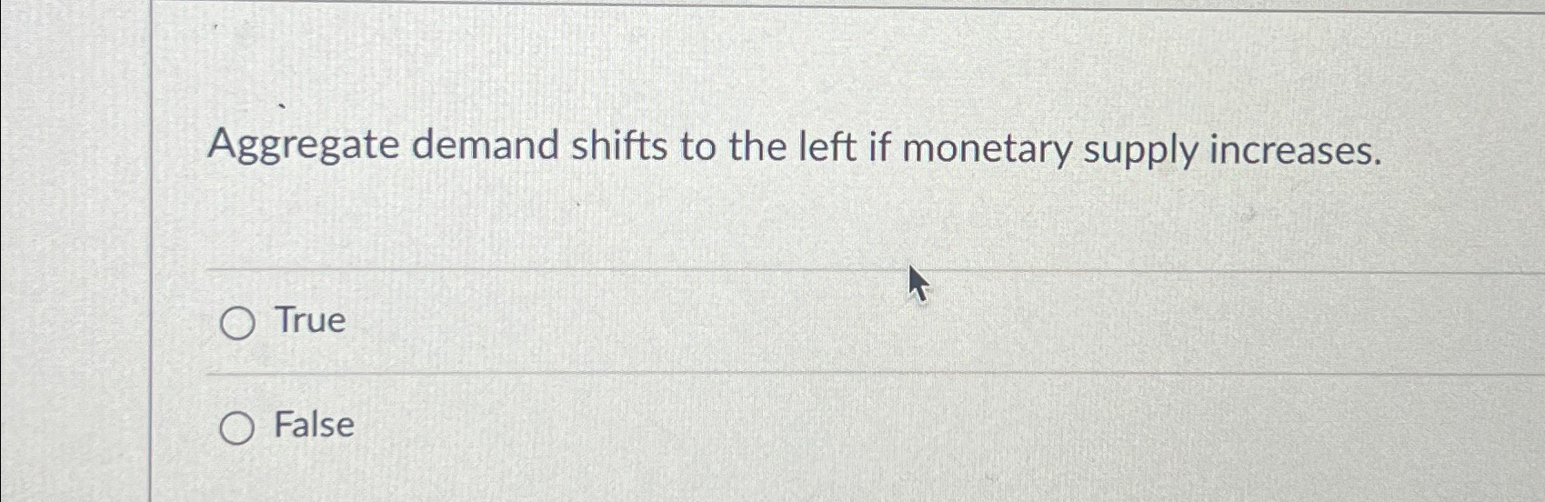 Solved Aggregate demand shifts to the left if monetary | Chegg.com