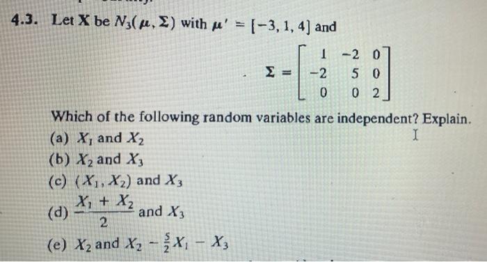 Solved Multivariable StatisticsQuestion 6Only do 4.5 b) and | Chegg.com