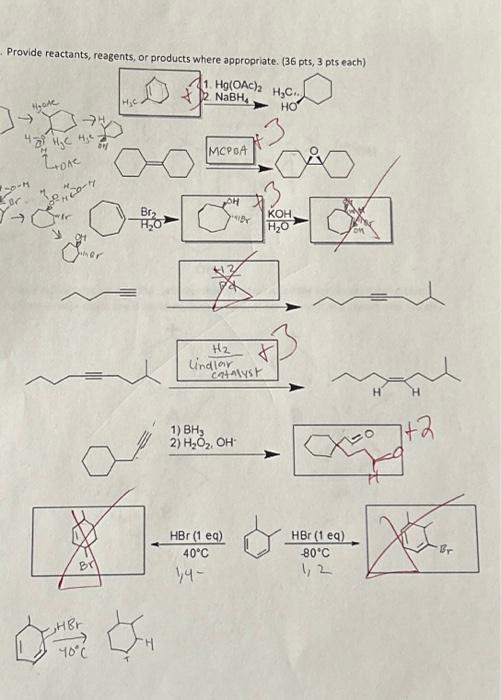 Solved Provide reactants, reagents, or products where | Chegg.com