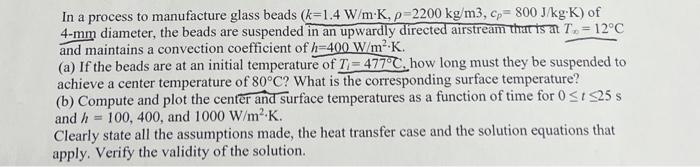 In a process to manufacture glass beads \\( | Chegg.com