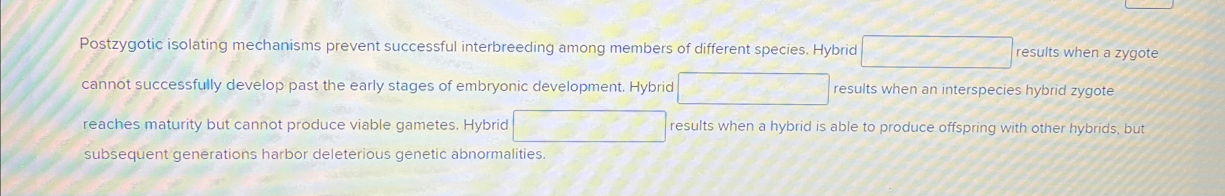 Solved Postzygotic isolating mechanisms prevent successful | Chegg.com