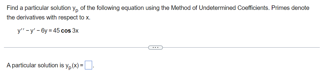 Solved Find a particular solution yp ﻿of the following | Chegg.com