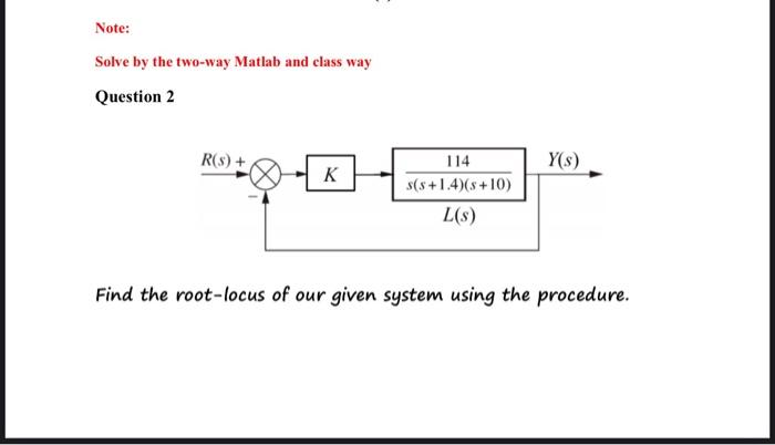 Note: Solve by the two-way Matlab and class way | Chegg.com