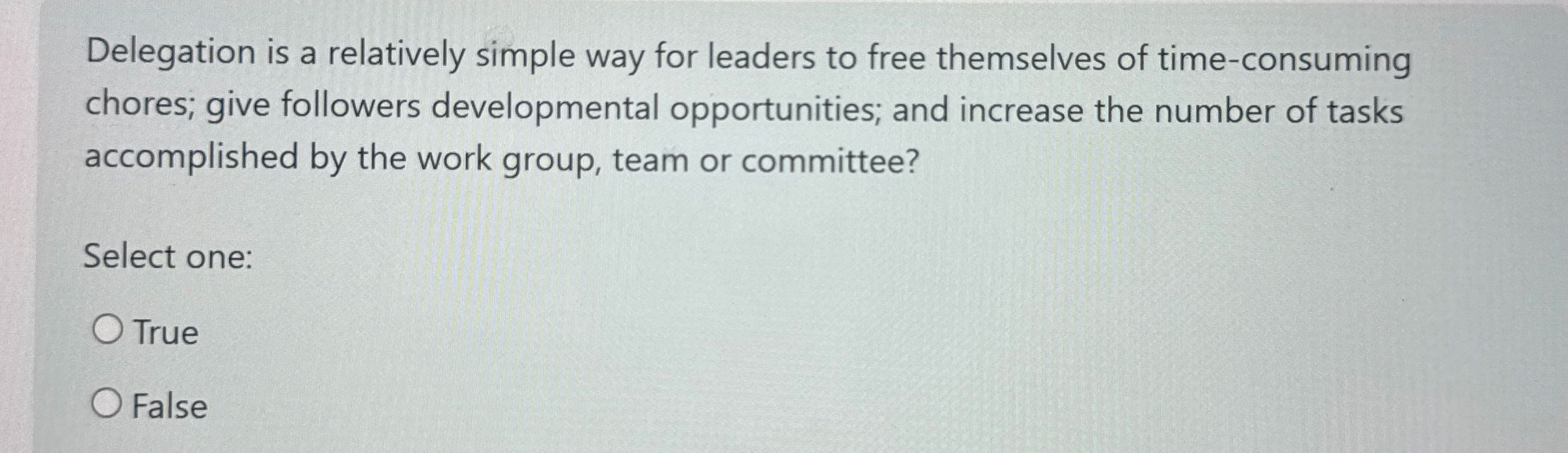 Solved Delegation is a relatively simple way for leaders to | Chegg.com