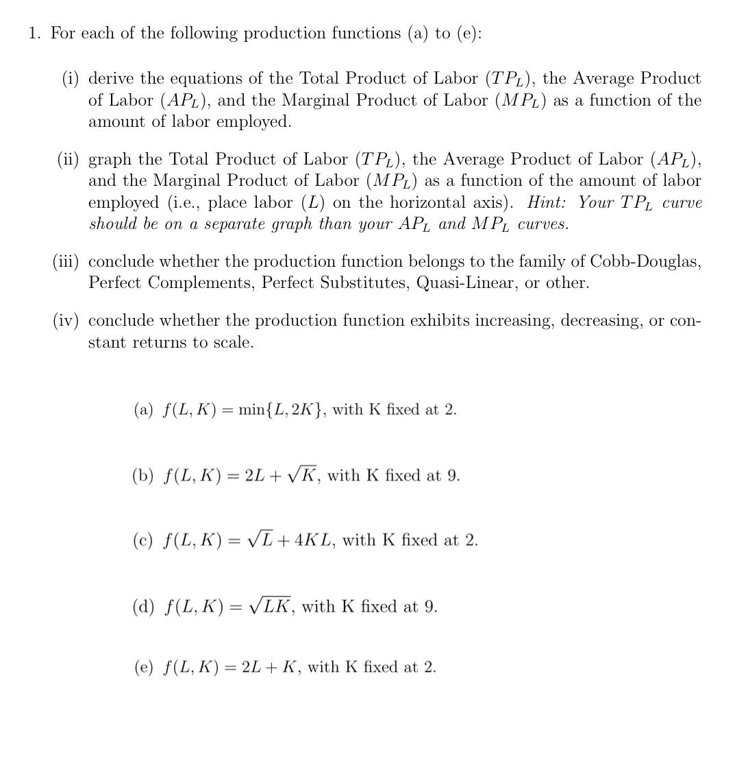 Solved For each of ﻿the following production functions | Chegg.com
