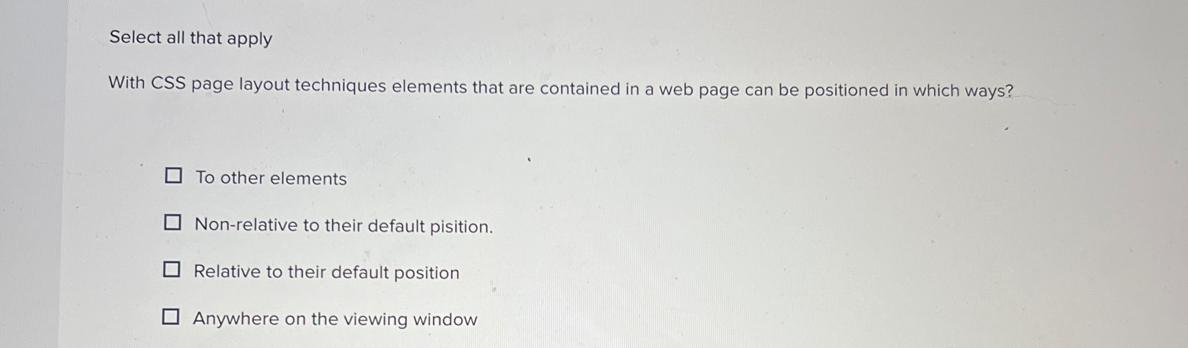 Solved Select all that applyWith CSS page layout techniques | Chegg.com