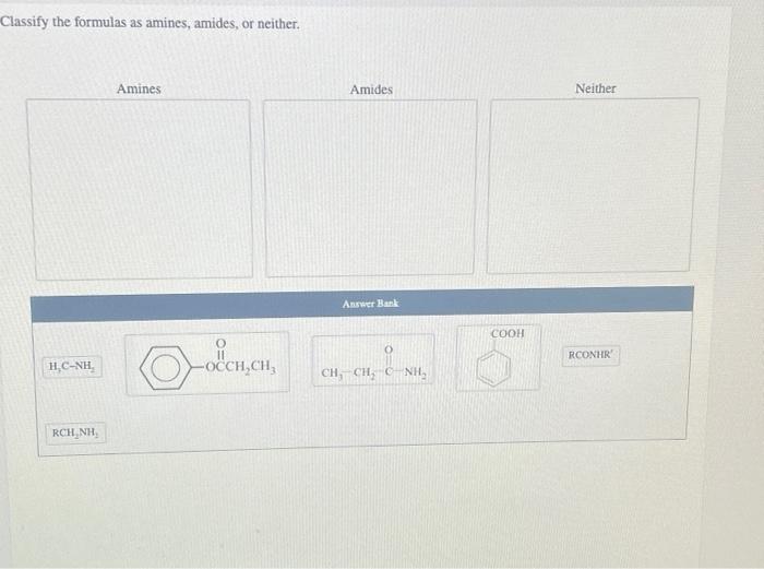 Solved Classify the formulas as amines, amides, or neither. | Chegg.com