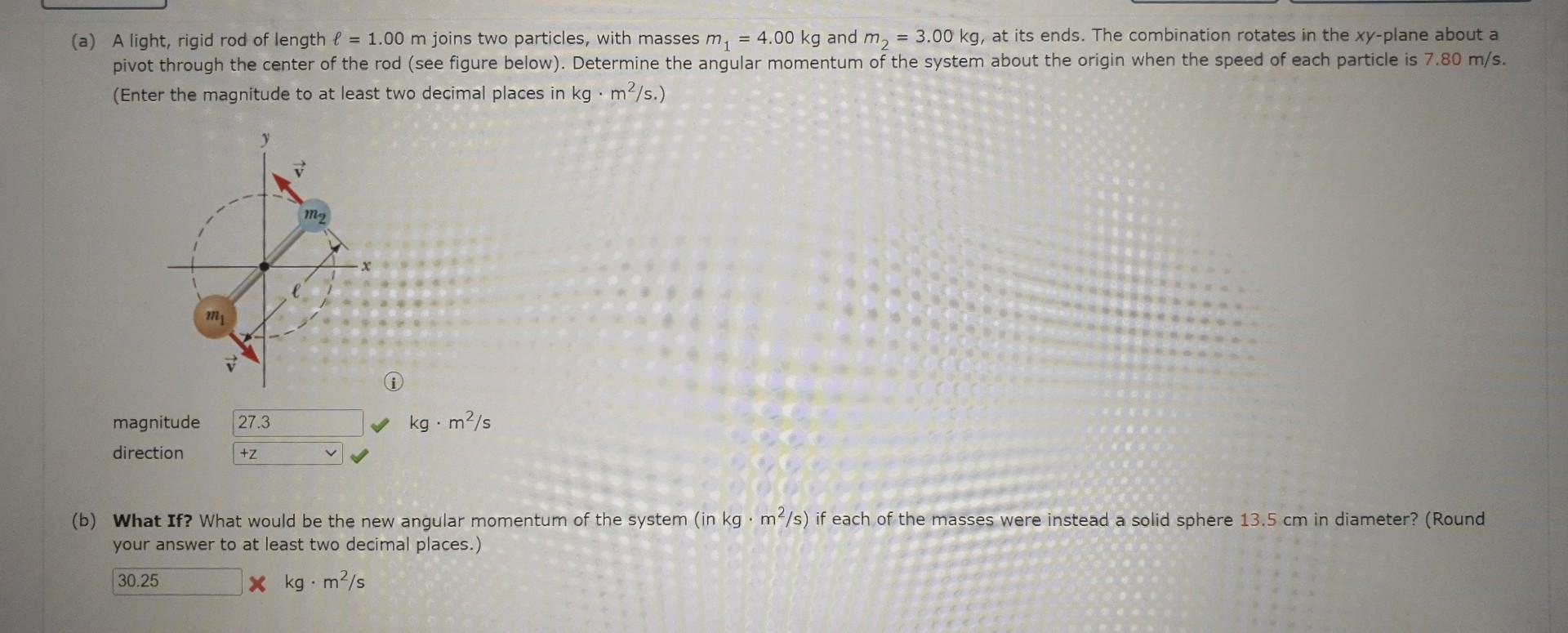 Solved (a) A light, rigid rod of length ℓ=1.00 m joins two | Chegg.com