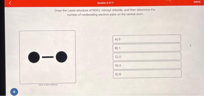 Solved Draw the Lewis structure of NOCI, nitrosyl chloride, | Chegg.com
