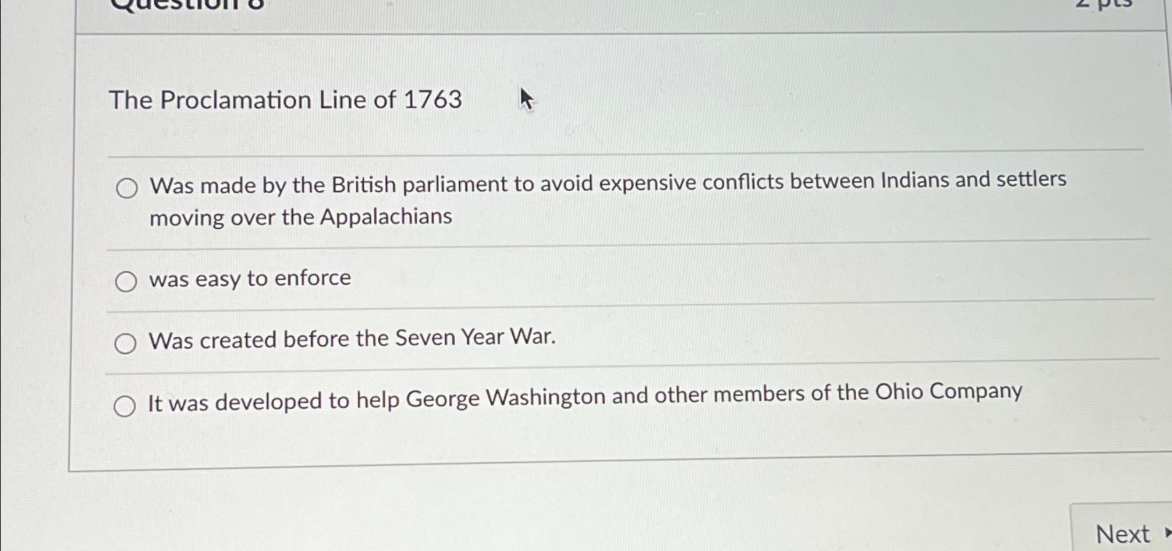 Solved The Proclamation Line of 1763Was made by the British | Chegg.com