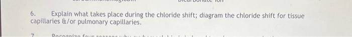 Solved 6. Explain what takes place during the chloride | Chegg.com