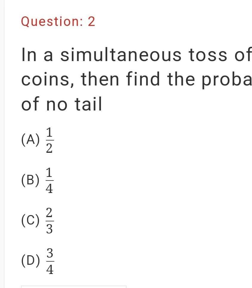 Solved Question: 2 In a simultaneous toss o coins, then find | Chegg.com
