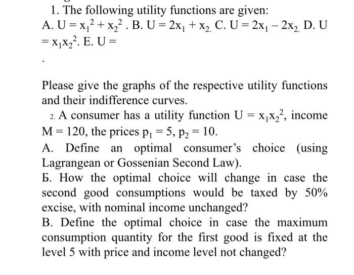 Solved 1. The following utility functions are given: A. | Chegg.com