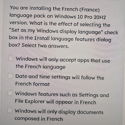 Solved You are installing the French (France) ﻿language pack | Chegg.com