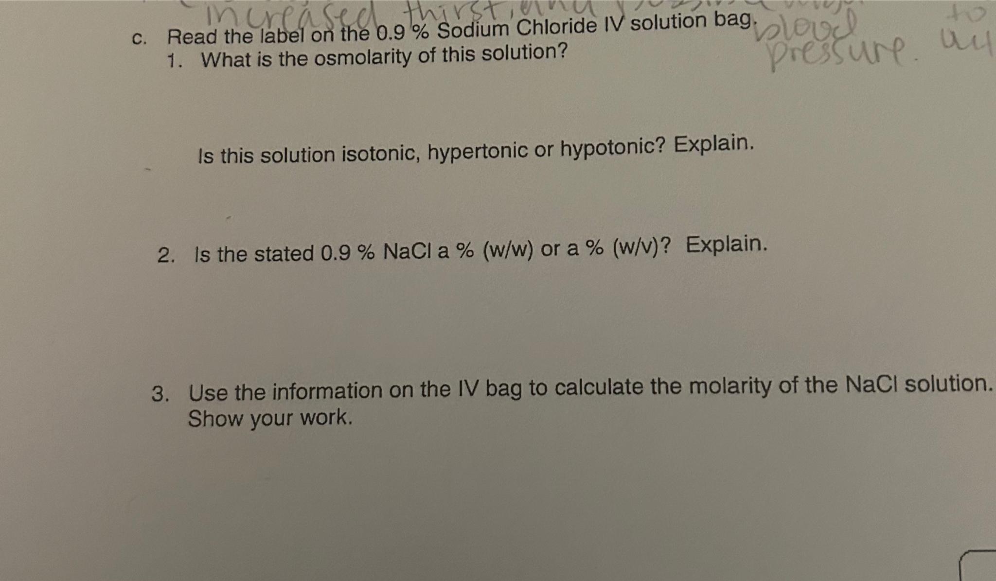 Solved c. ﻿Read the label on the 0.9% ﻿Sodium Chloride IV | Chegg.com