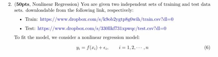 Solved 2. (50pts, Nonlinear Regression) You are given two | Chegg.com