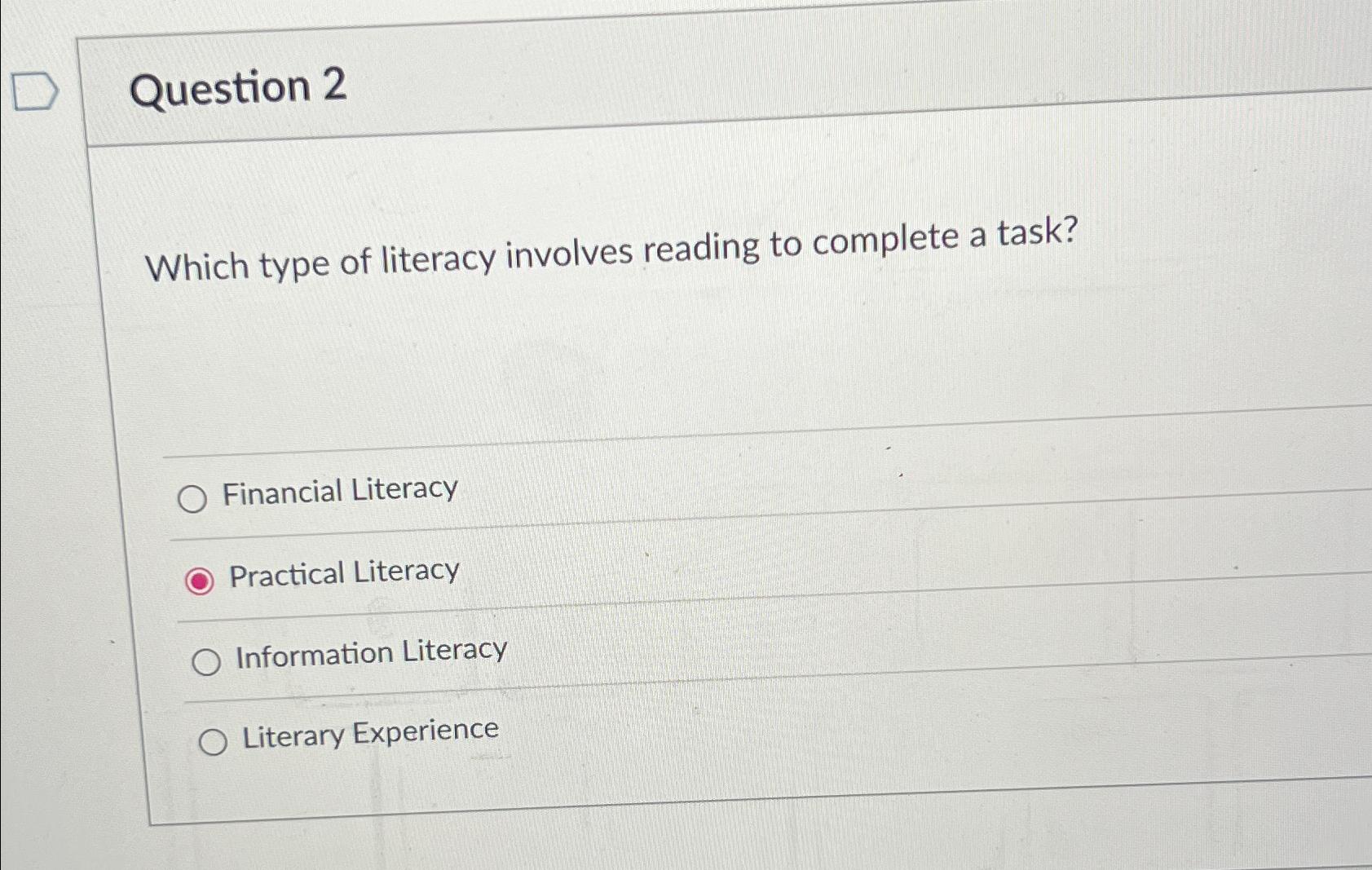 Solved Question 2Which type of literacy involves reading to | Chegg.com