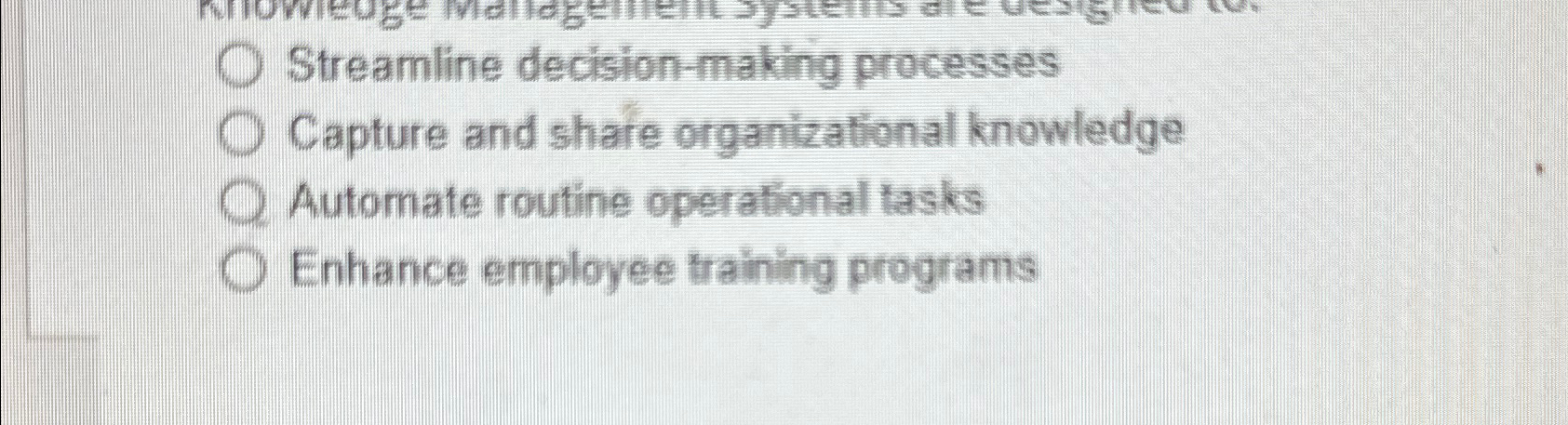 Solved ﻿Streamline decision-making processesCapture and | Chegg.com