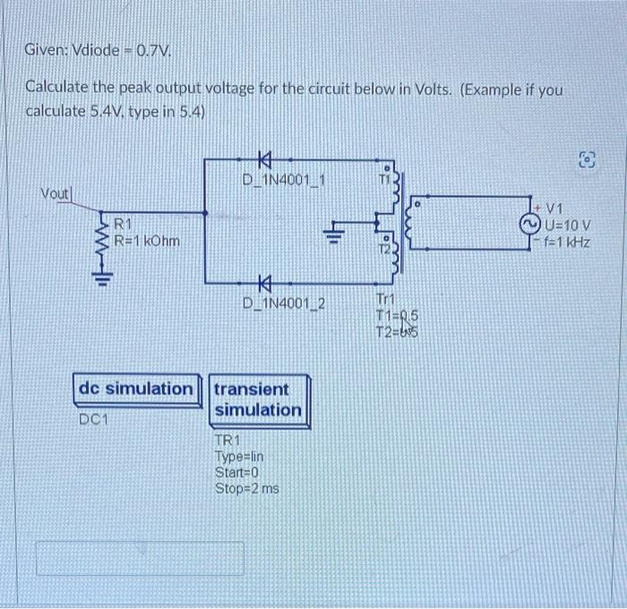 Calculate the peak output voltage for the circuit | Chegg.com