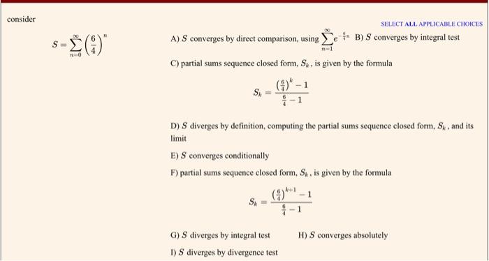 Solved consider S = Σ() n SELECT ALL APPLICABLE CHOICES 6 A) | Chegg.com