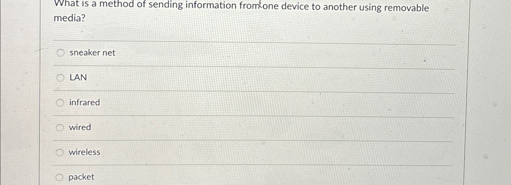 Solved What is a method of sending information frome device | Chegg.com