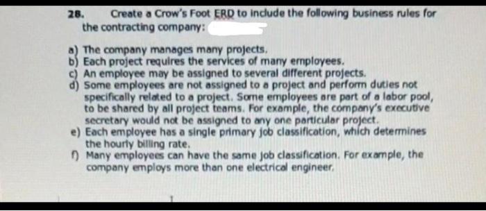 Solved 28. Create a Crow's Foot ERD to indude the following | Chegg.com