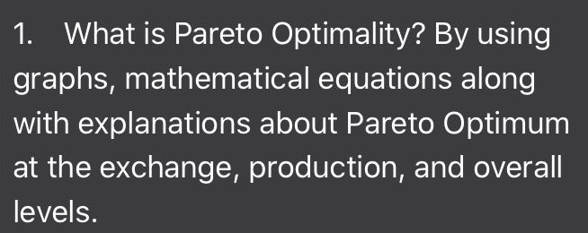 Solved 1. What is Pareto Optimality? By using graphs, | Chegg.com