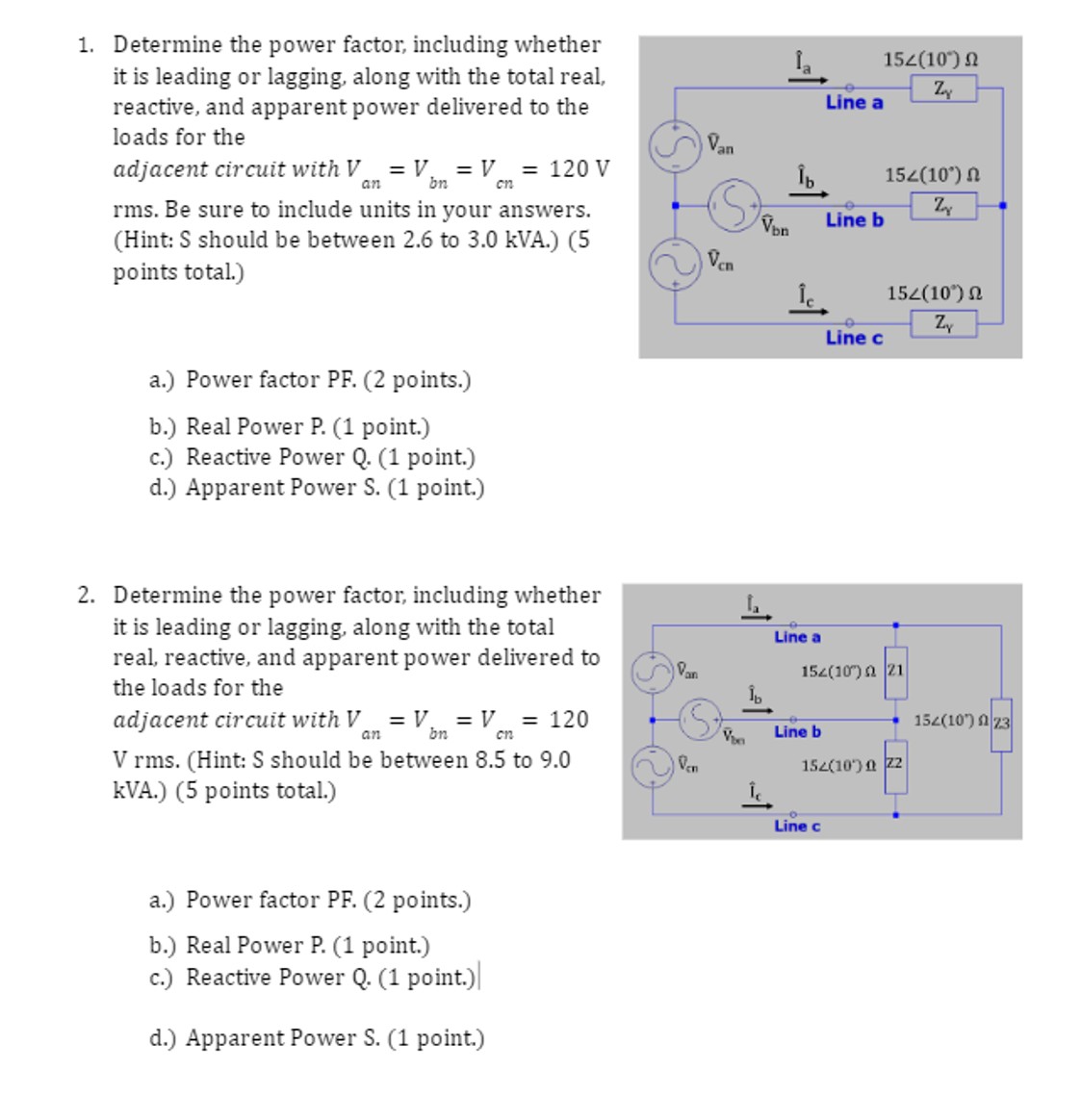 Solved For the adjacent circuit, determine the | Chegg.com