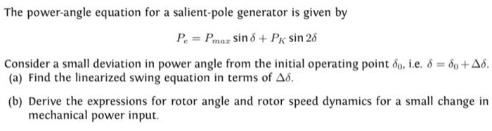 Solved The Power Angle Equation For A Salient Pole Generator