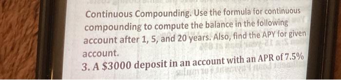 Solved Continuous Compounding. Use the formula for | Chegg.com