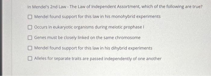 Solved In Mendel's 2nd Law - The Law of Independent | Chegg.com