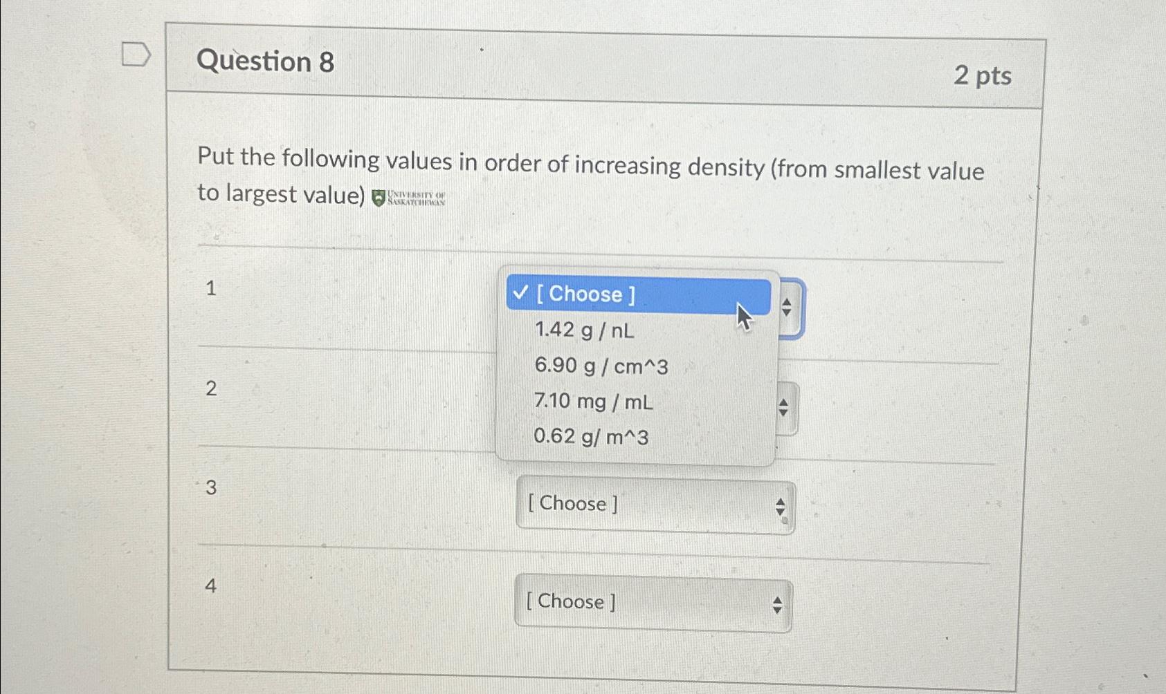 Solved Question 82 ﻿ptsPut the following values in order of | Chegg.com