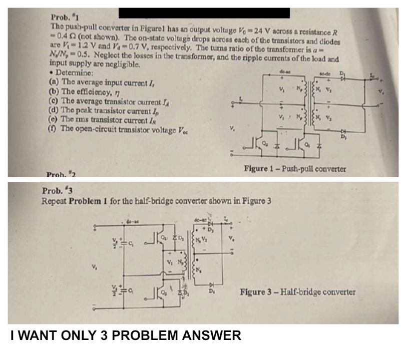 Prob. "1The push-pull converter in Figurel has an | Chegg.com