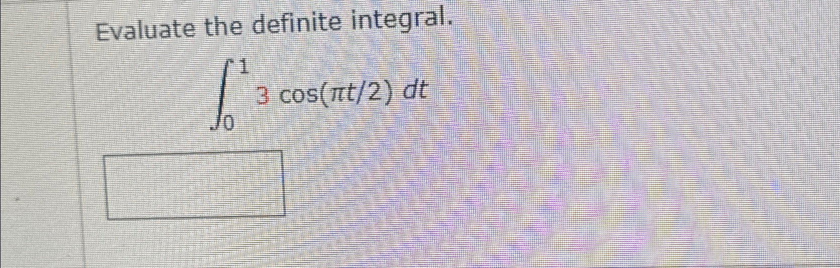 Solved Evaluate the definite integral.∫013cos(πt2)dt | Chegg.com