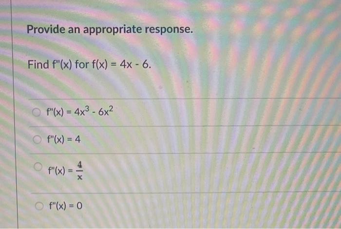 Solved Provide an appropriate response. Find f′′(x) for | Chegg.com