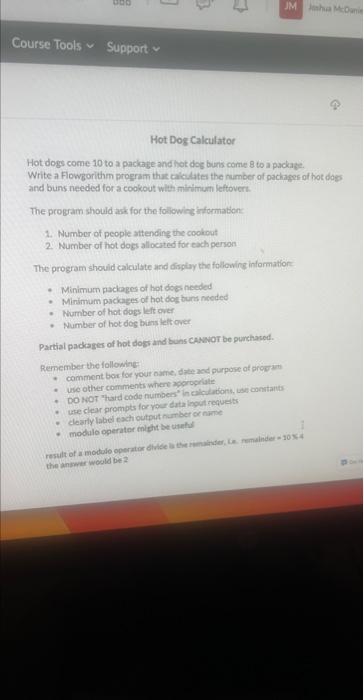 Solved Hot Dog Calculator Hot dogs come 10 to a package and | Chegg.com