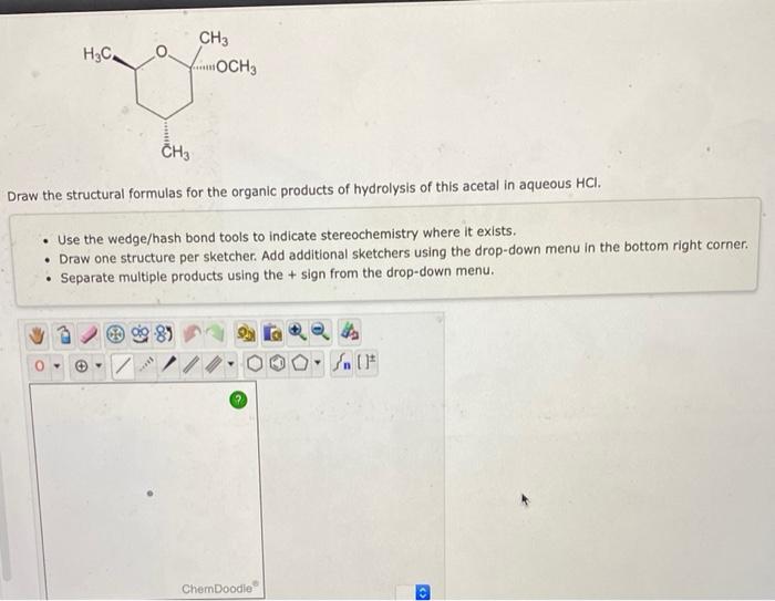 Solved H₂C CH3 OCH3 CH3 Draw the structural formulas for the | Chegg.com