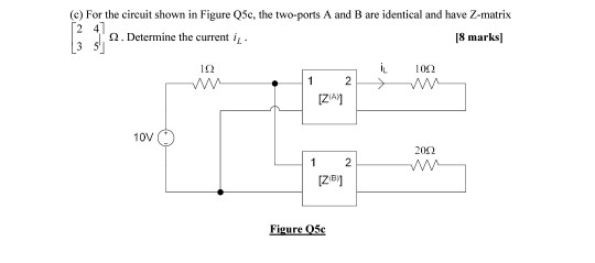 Solved (C) For the circuit shown in Figure Q5c, the | Chegg.com