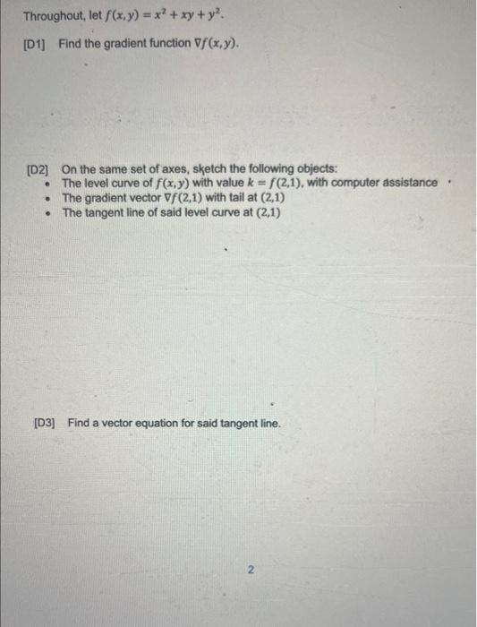 Solved Throughout, let f(x,y)=x2+xy+y2. [D1] Find the | Chegg.com