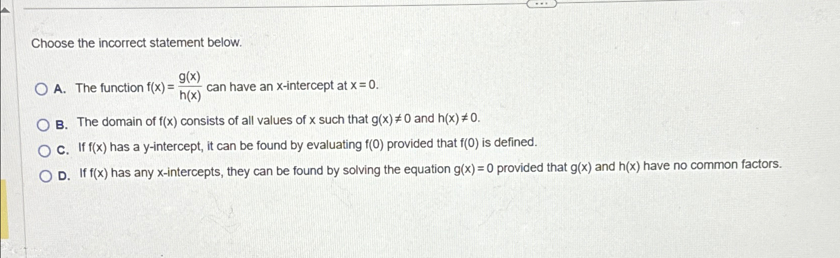 Choose the incorrect statement below.A. ﻿The function | Chegg.com