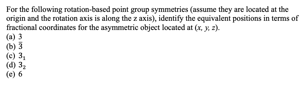 Solved For the following rotation-based point group | Chegg.com