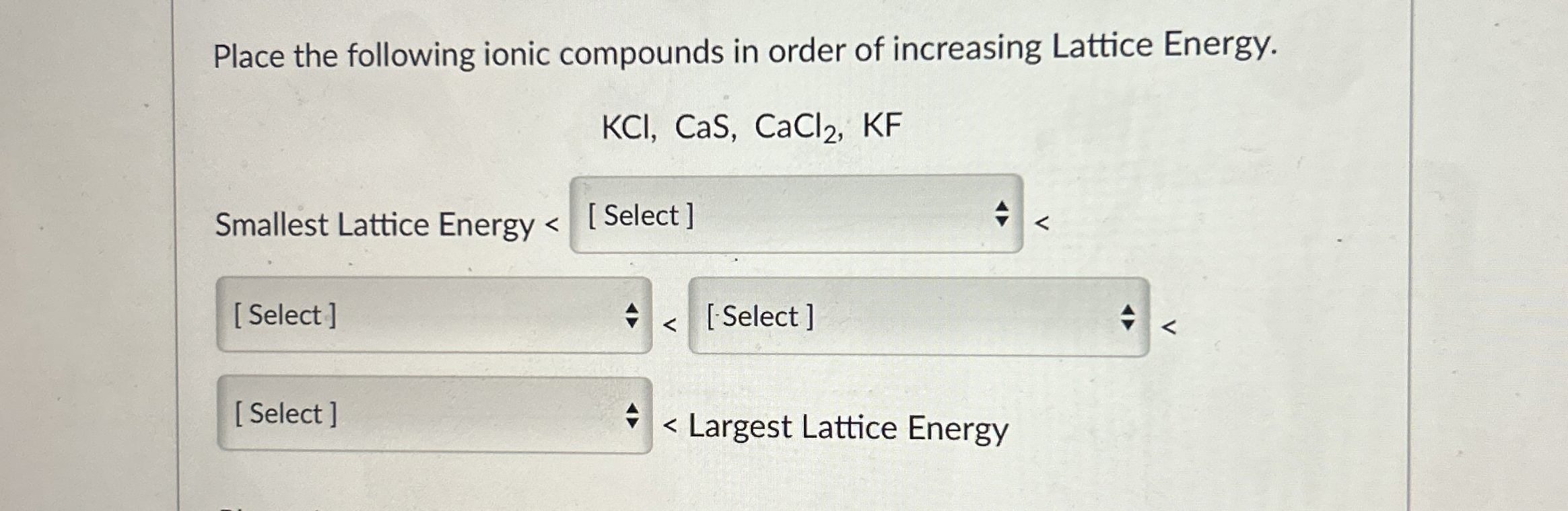 Solved Place the following ionic compounds in order of | Chegg.com