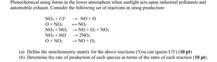 Photochemical smog forms in the lower atmosphere when | Chegg.com