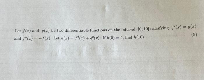 Solved Let f(x) and g(x) be two differentiable functions on | Chegg.com