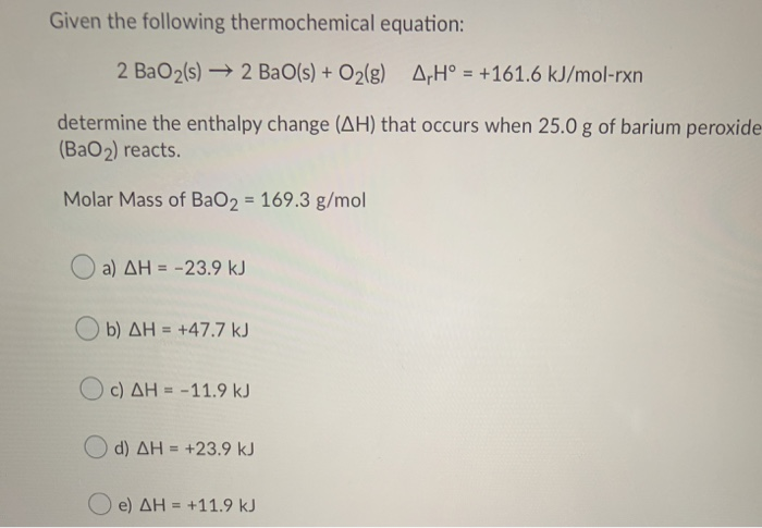 Solved Given the following thermochemical equation: 2 | Chegg.com
