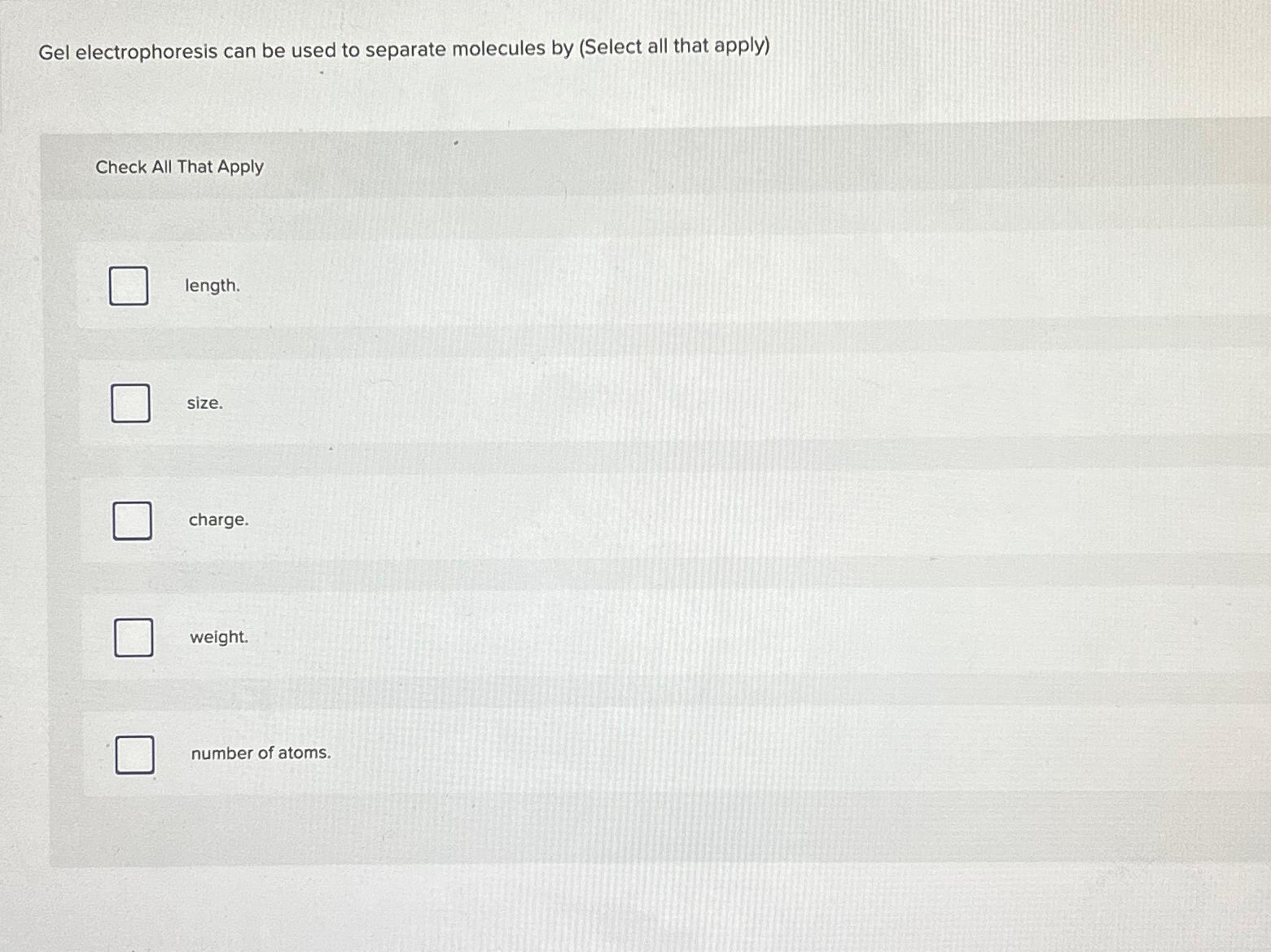 Solved Gel electrophoresis can be used to separate molecules | Chegg.com