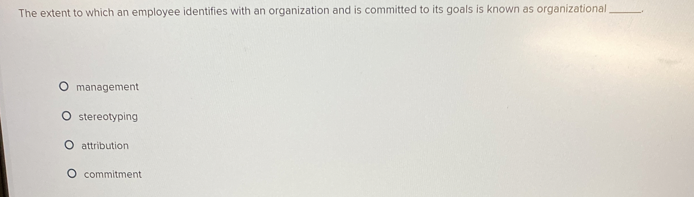 Solved The extent to which an employee identifies with an | Chegg.com