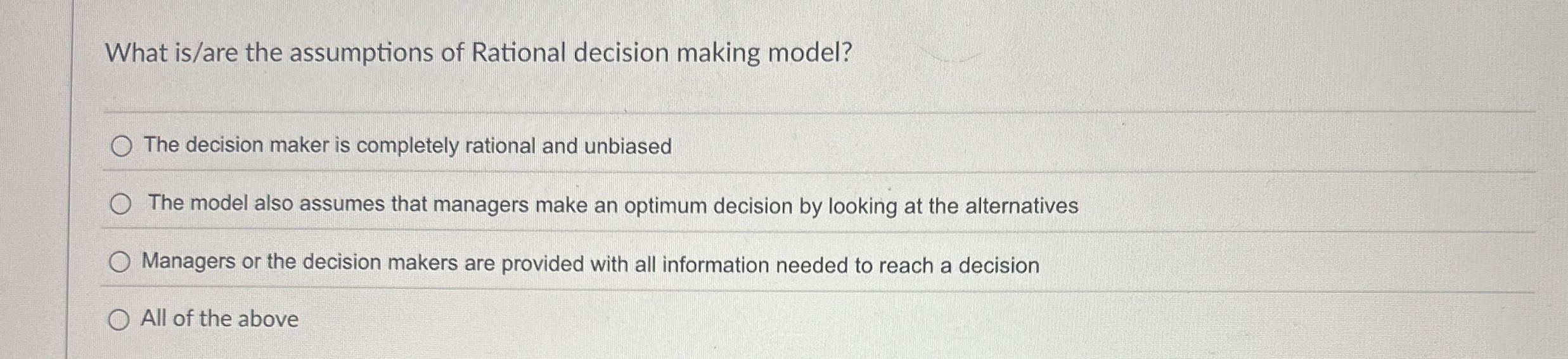 Solved What is/are the assumptions of Rational decision | Chegg.com